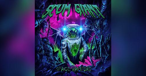 New Promo: Scum Giant - Space Vampire - (Stoner/Doom/Sludge/Psychedelic ...
