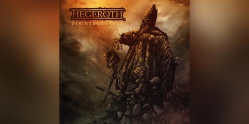 Hegeroth - Disintegration - Reviewed By Heavymusichq! - The Beast ...