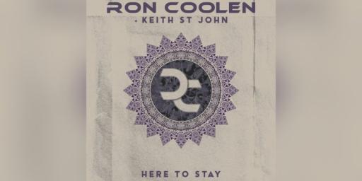Ron Coolen + Keith St John New Album 'Here To Stay' Reviewed By Rock ...